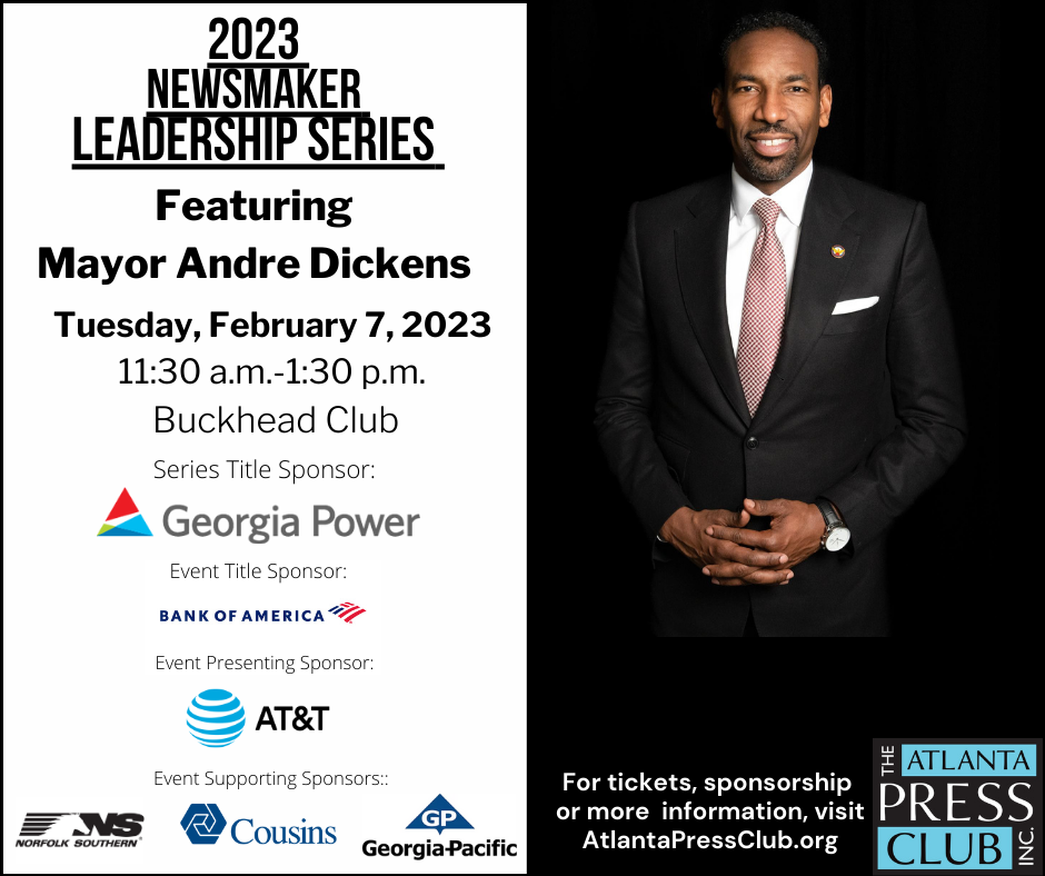 2023 Newsmaker Leadership Series featuring Atlanta Mayor Andre Dickens ...