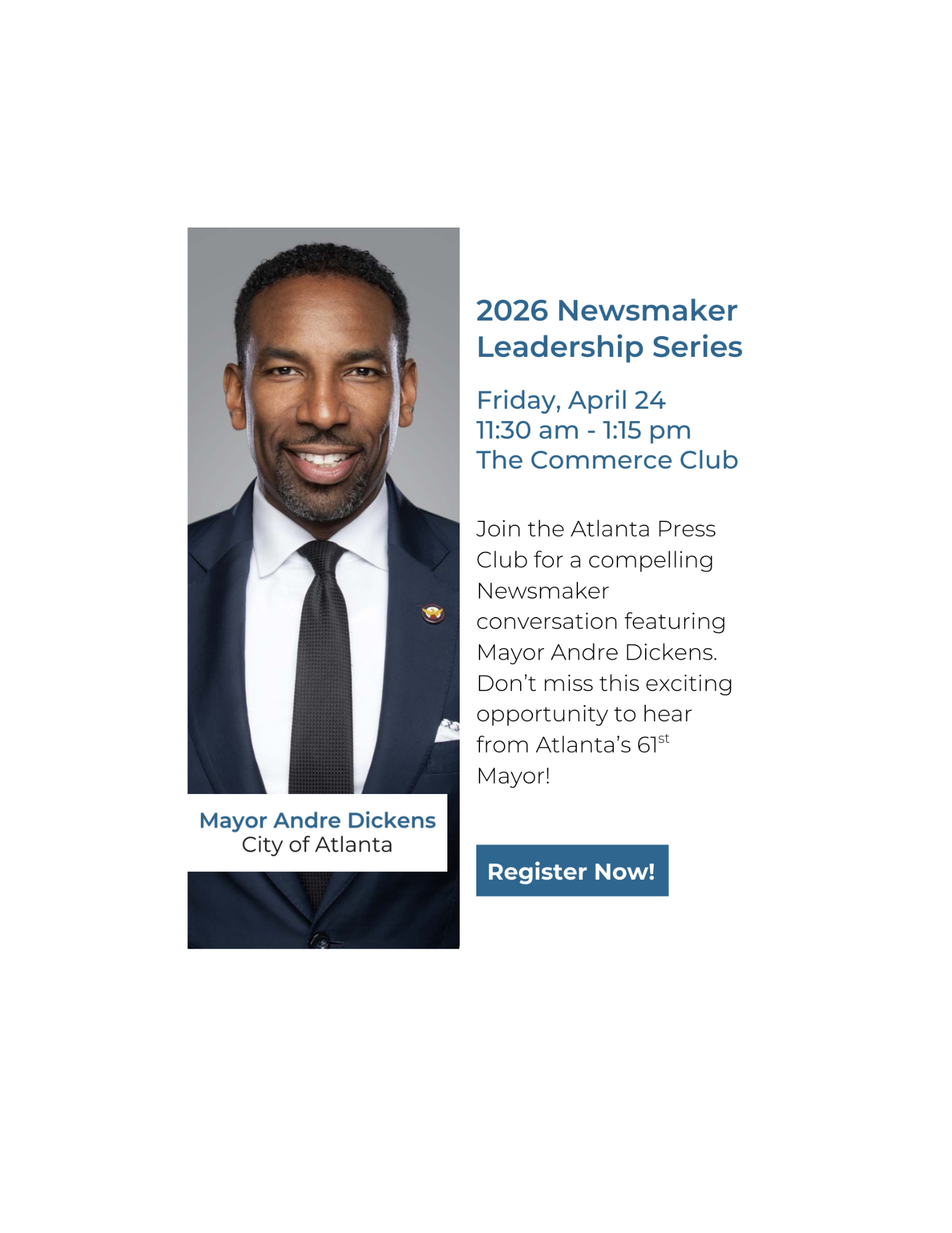 2026 Newsmaker Leadership Series featuring Mayor Andre Dickens - SOLD ...